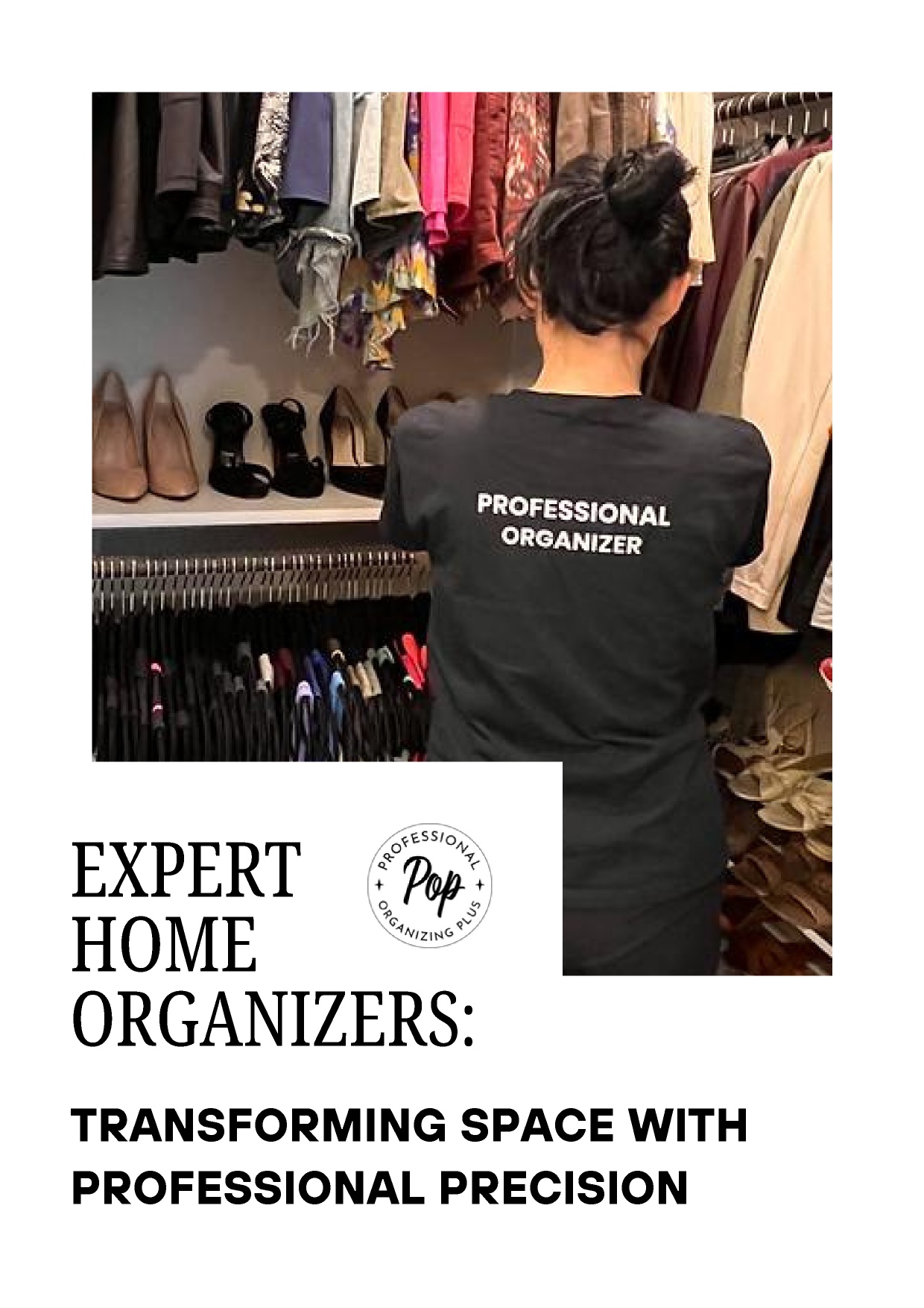 Expert Home Organizers: Transforming Space with Professional Precision
